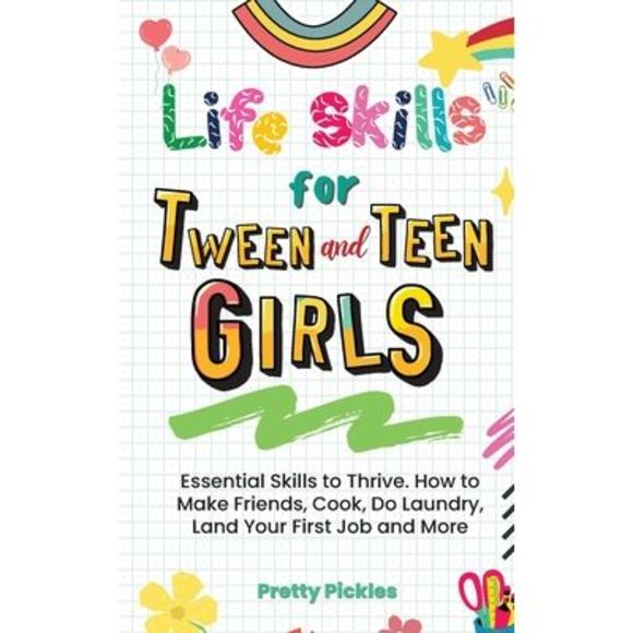 Pretty Pickles | Other | Life Skills For Tween And Teen Girls Pretty ...